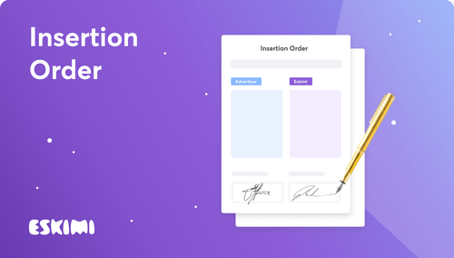 What is an Insertion Order (IO)? Benefits, Tips & Template